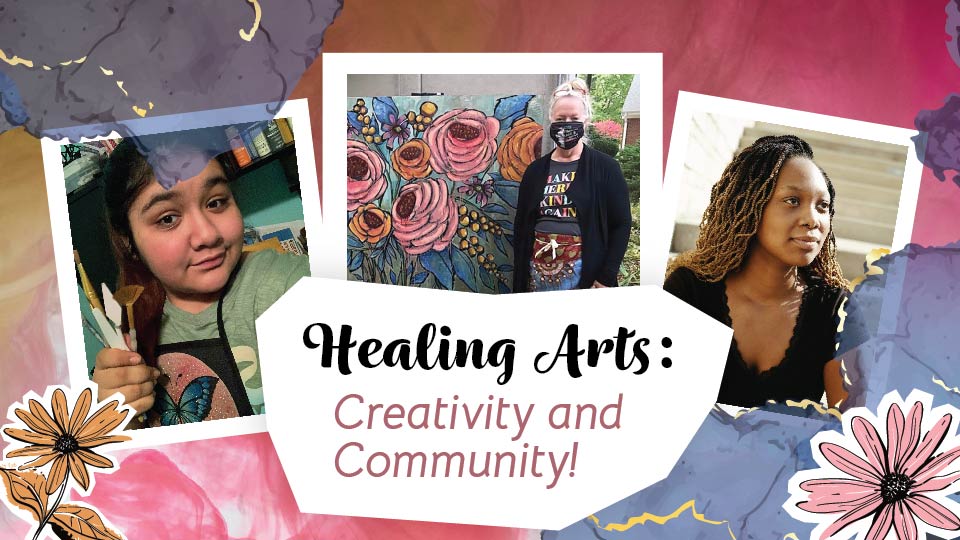 Healing Hearts: Creativity and Community!